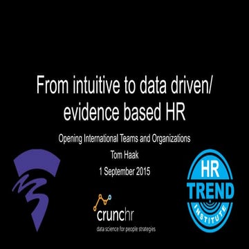 From intuitive to data driven/ evidence based HR | PPTX