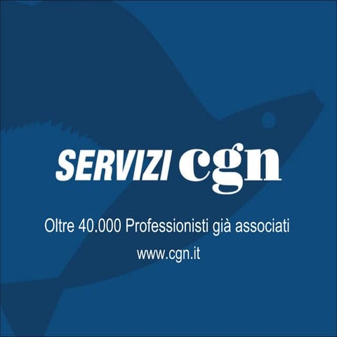 Ecco l'offerta e i vantaggi di Servizi CGN per il professionista | PPT