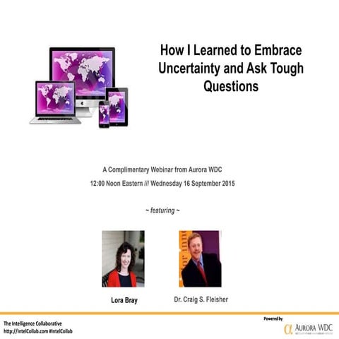 How I Learned to Embrace Uncertainty and Ask Tough Questions | PPT