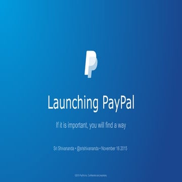 Launching PayPal - The eBay PayPal Tech Separation | PPTX