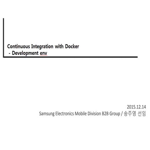 Continuous Integration with Docker - 송주영 선임 :: AWS Container Day | PDF