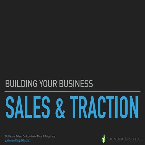 Building your Startup Sales & Traction | PPT