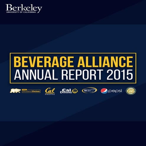 2015 UC Berkeley Beverage Alliance Annual Report | PDF