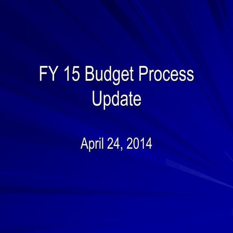 FY15 Budget Process Update | PPTX