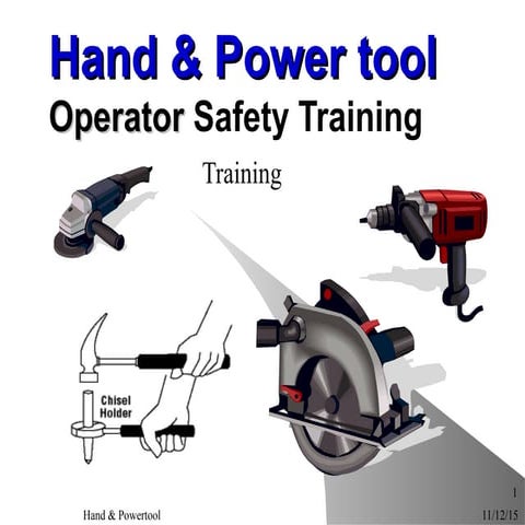 Hand and Powertool Safety Course | PPT