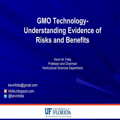GMO Technology - Understanding the Evidence of Risks and Benefits | PPT