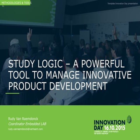 2015 innovation day_study logic powerful tool to manage innovative product development_verhaert ...