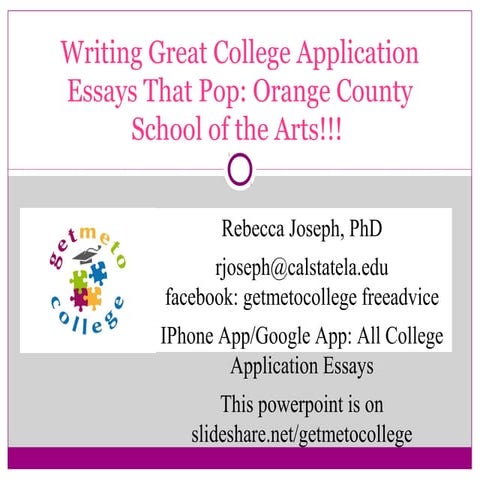 Writing Great College Application Essays That Pop: Orange County School ...