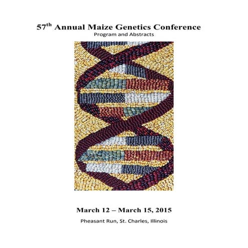 57th Annual Maize Genetics Conference | PDF