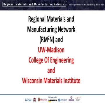 2015 RM2N Symposium: UW-Madison and Wisconsin Materials Institute (WMI ...