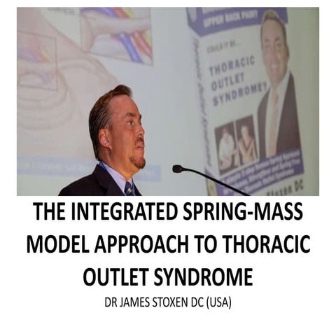 The Integrated Spring-Mass Model Approach to Treating Thoracic Outlet ...