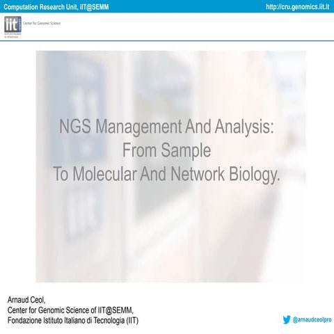 NGS Management And Analysis: From Sample To Molecular And Network ...