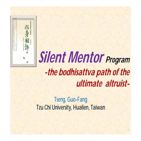 2016 04-16 tzu chi silent mentor program the philosophy and practical | PDF