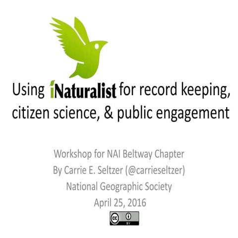 How and why to use iNaturalist for a BioBlitz | PPTX