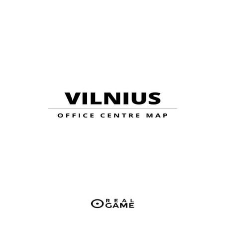 Real Game - Vilnius office centres map | PDF