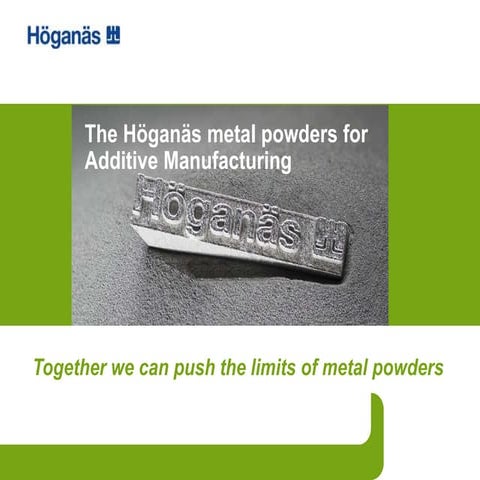 2016 06-07-flexible-and-efficient-production-with-am-höganäs am-powders ...