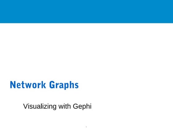 Basics Gephi Tutorial | PPTX | Computer Networking | Computing