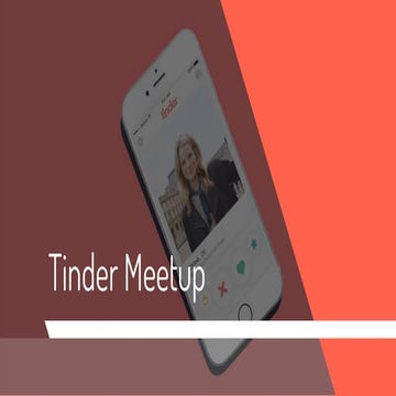 Product School - Tinder Meetup | PDF | Social Networking | Internet