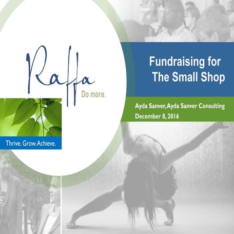 2016-12-08 Fundraising for the Small Shop | PPT