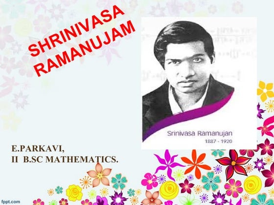 PPT ON Srinivasa ramanujan | PPT