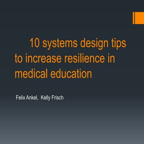 Systems resilience in medical education #meded | PPT