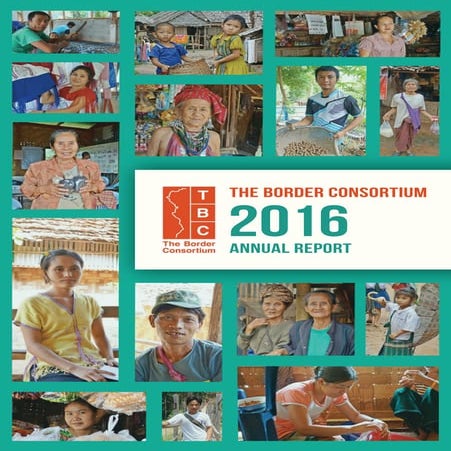 The Border Consortium Working with Displaced People Annual Report 2016 | PDF