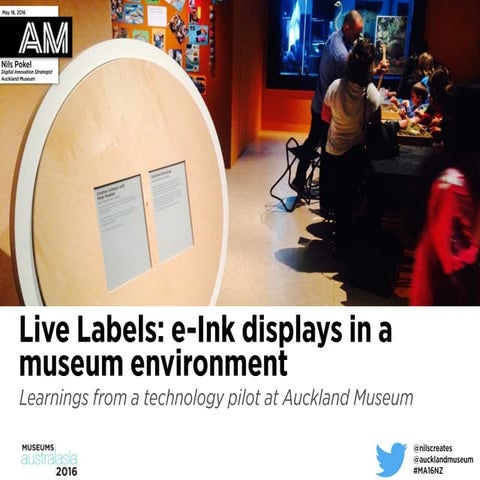 Live Labels: e-Ink displays in a museum environment | PDF
