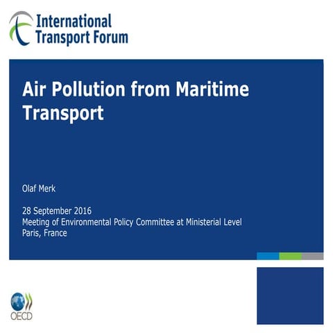 2016 ENV Ministerial - Olaf Merk - ITF - Maritime transport - Air ...