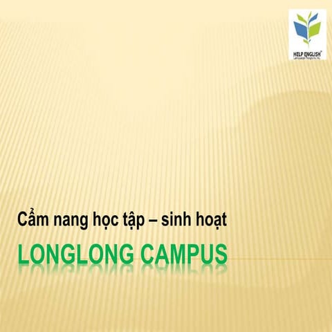 Hướng dẫn học tập trường Anh ngữ HELP cơ sở Longlong | PDF