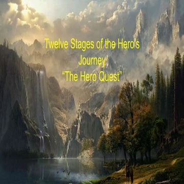 The 12 steps of the Heroes Journey - Joseph Campbell - Monomyth | PPTX