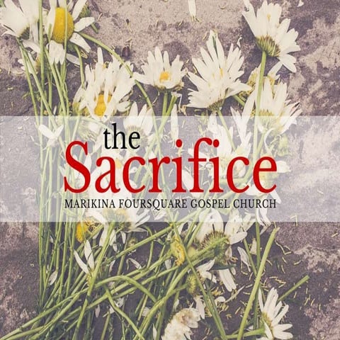 Church Sermon: The Sacrifice | PPTX