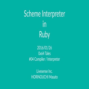 Scheme Interpreter In Ruby Ppt 