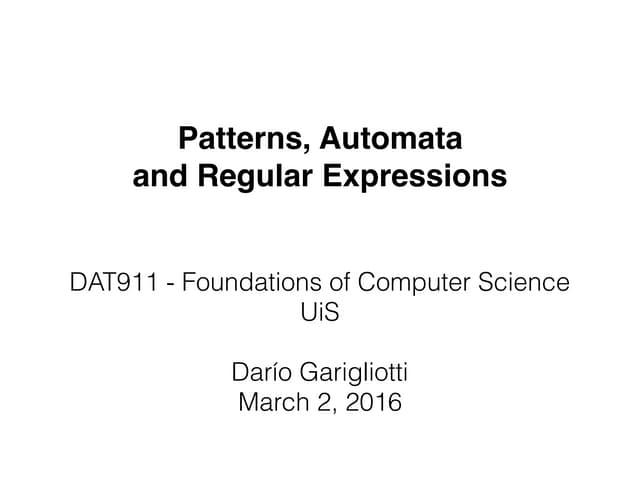 Patterns Automata And Regular Expressions Ppt
