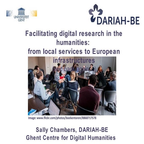 Facilitating digital research in the humanities: from local services to ...