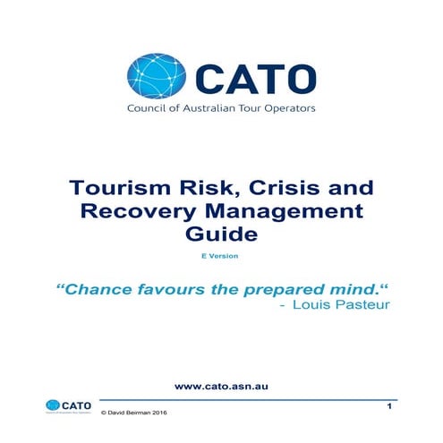Tourism risk, Crisis and recovery management for Wholesalers. CATO 2016 ...