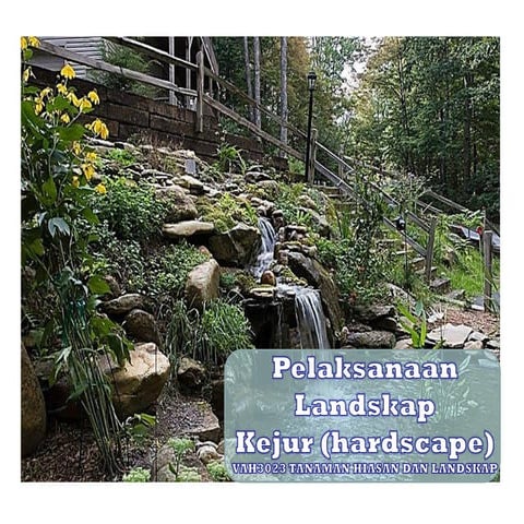 PERLAKSANAAN LANDSKAP KEJUR (HARDSCAPE) | PDF