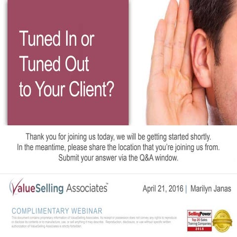 Tuned In or Tuned Out to Your Client? | PPT