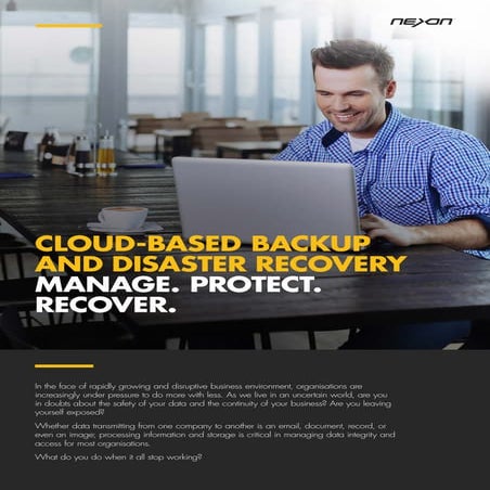 CLOUD-BASED BACKUP AND DISASTER RECOVERY. MANAGE. PROTECT. RECOVER | PDF