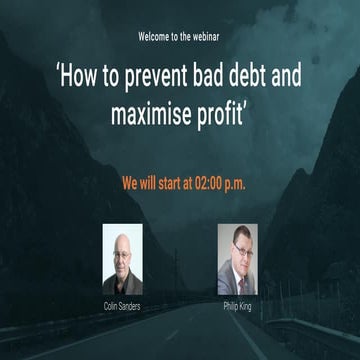 Slides webinar 'How to prevent bad debt and maximise profit' | PPT
