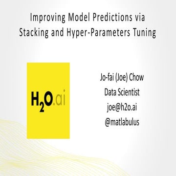 Improving Model Predictions Via Stacking And Hyper Parameters Tuning Ppt