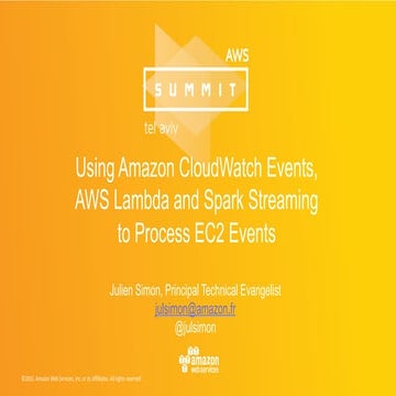 Using Amazon Cloudwatch Events Aws Lambda And Spark Streaming To Process Ec2 Events June 2016