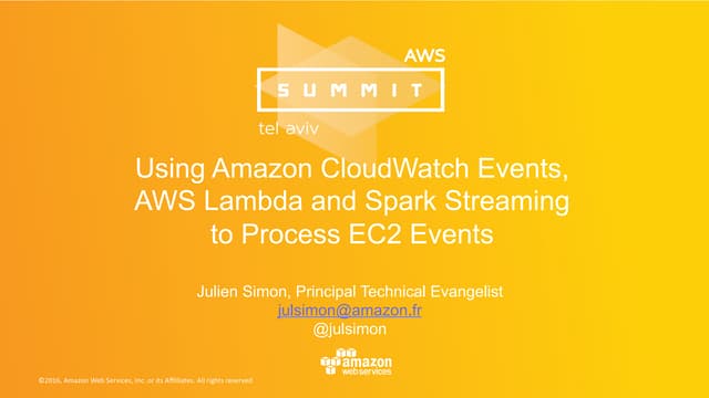 Using Amazon Cloudwatch Events Aws Lambda And Spark Streaming To