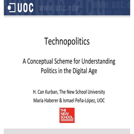 What is technopolitics? A conceptual scheme for understanding politics ...