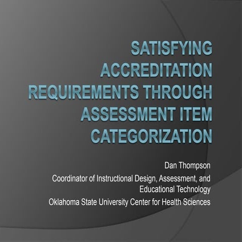 Satisfying Accreditation Requirements Through Assessment Item ...