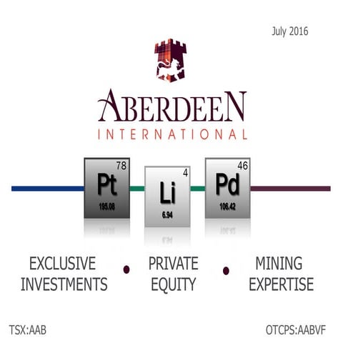 Aberdeen International Corporate Presentation July 2016 | PPT