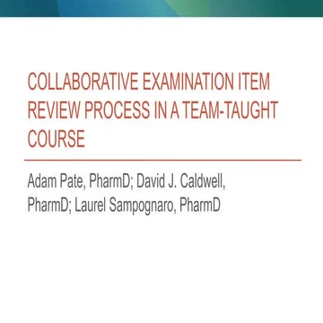 Collaborative Examination Item Review Process in a Team-Taught Course | PPT
