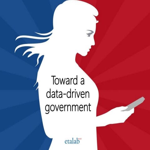 Toward a data driven government | PPT