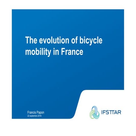 The evolution of bicycle mobility in France | PPT