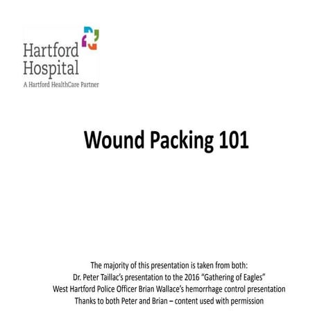 2016 10 06 wound packing 101 | PPTX