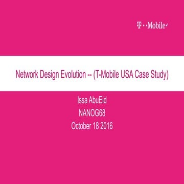 Network Design Evolution (T-Mobile USA Case Study) | PDF
